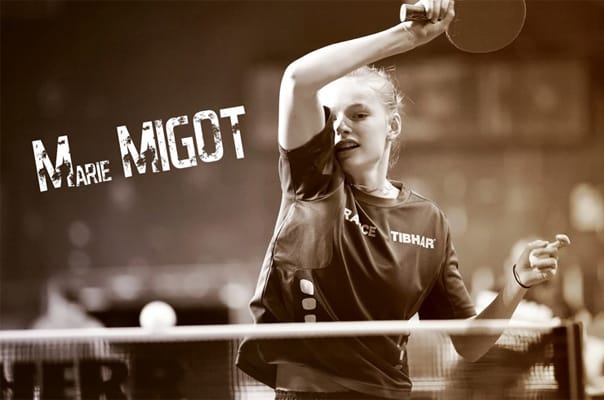 Marie Migot : "Je me sens plus solide" - Ping Pong et Tennis de Table