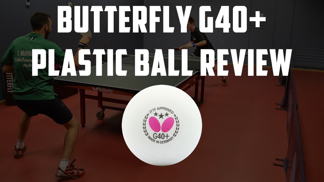 Butterfly THREE STAR G40 + Plastic Ball Review - Ping Pong et Tennis de ...